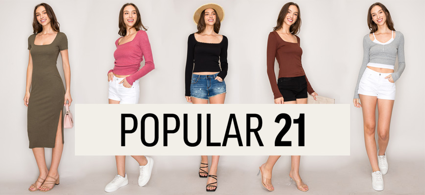 Popular 21 Wholesale Products - FashionGo