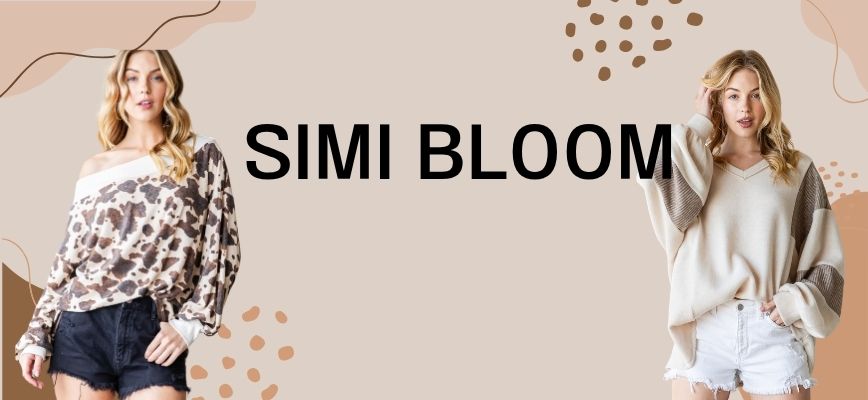 SIMI BLOOM Wholesale Products 20% Off - FashionGo